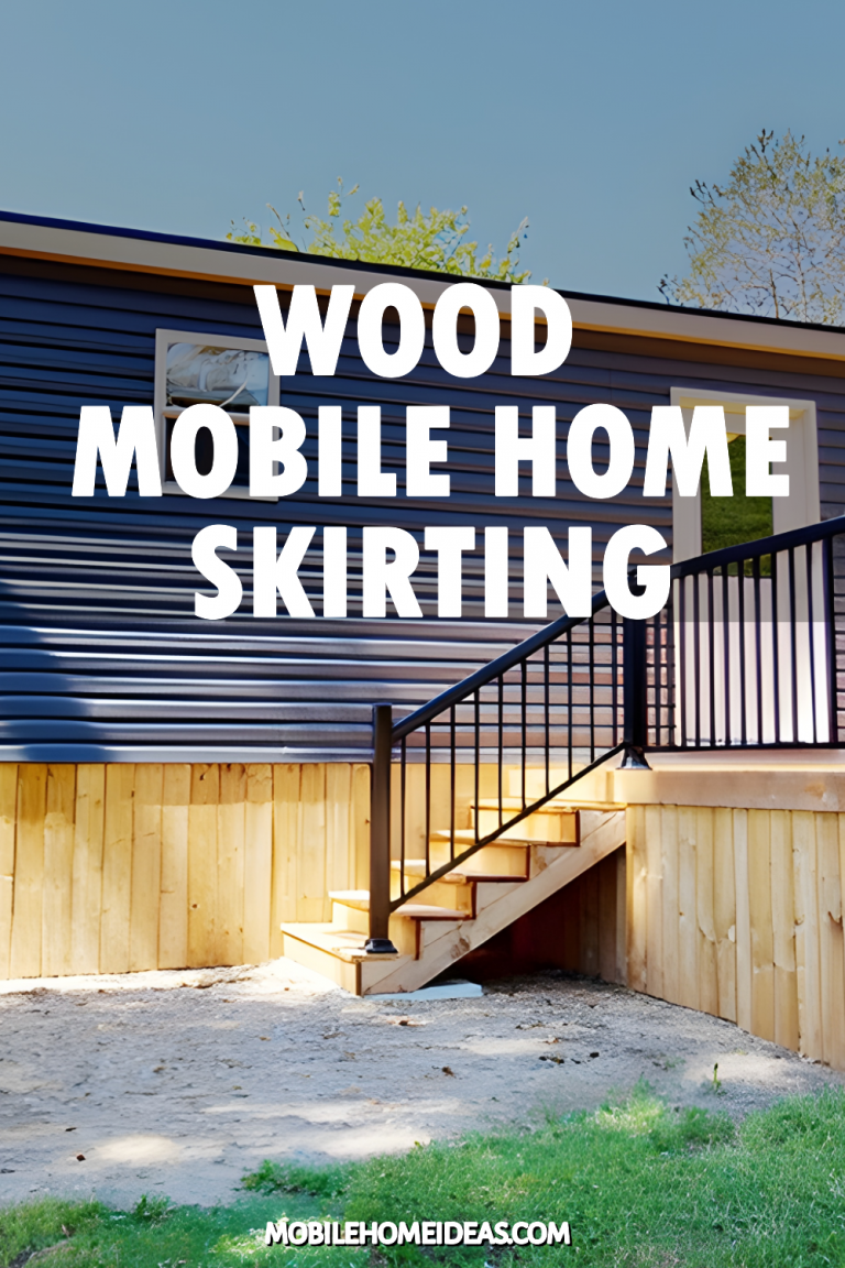 Wood Skirting for Mobile Homes: Pros and Cons