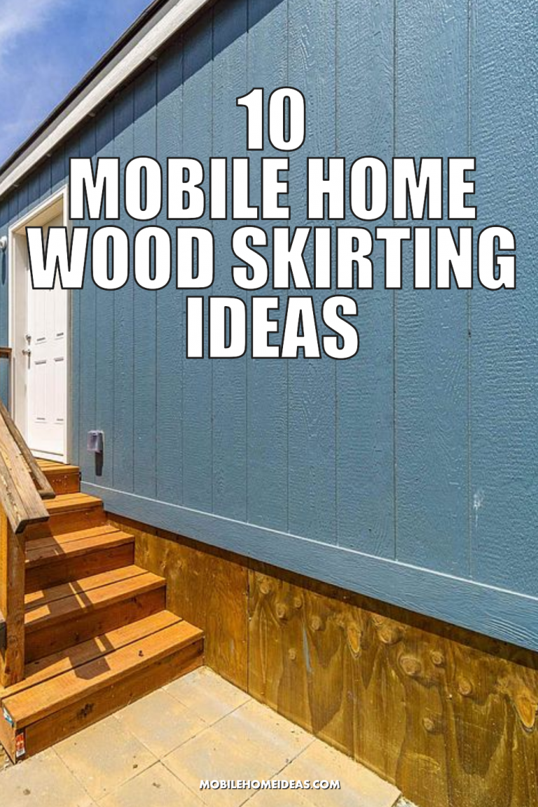 10 Mobile Home Wood Skirting Ideas