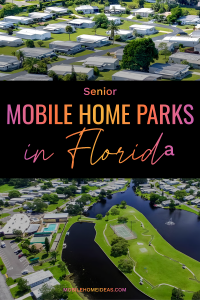 Senior Mobile Home Parks: 55+ Communities in Florida