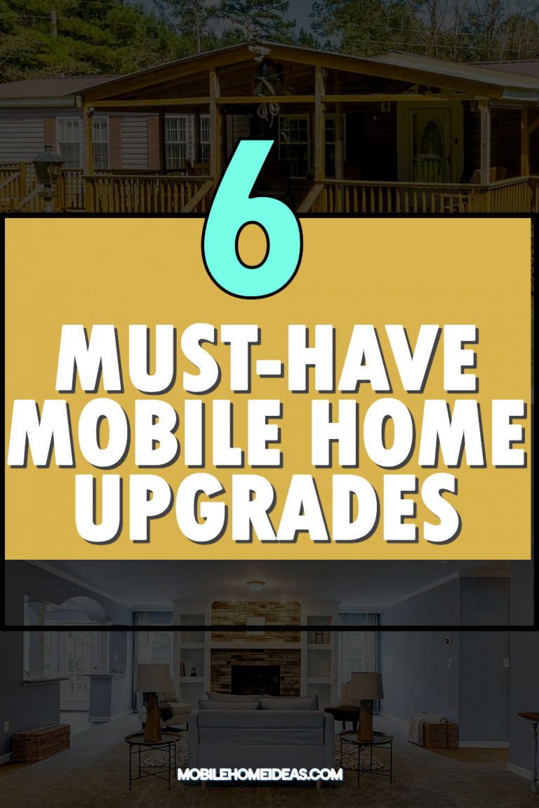 6 Must-Have Mobile Home Upgrades