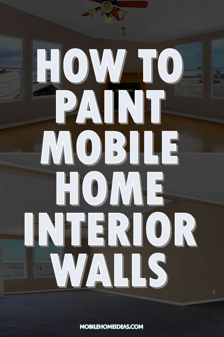 Painting Mobile Home Walls: A Step-by-Step Guide