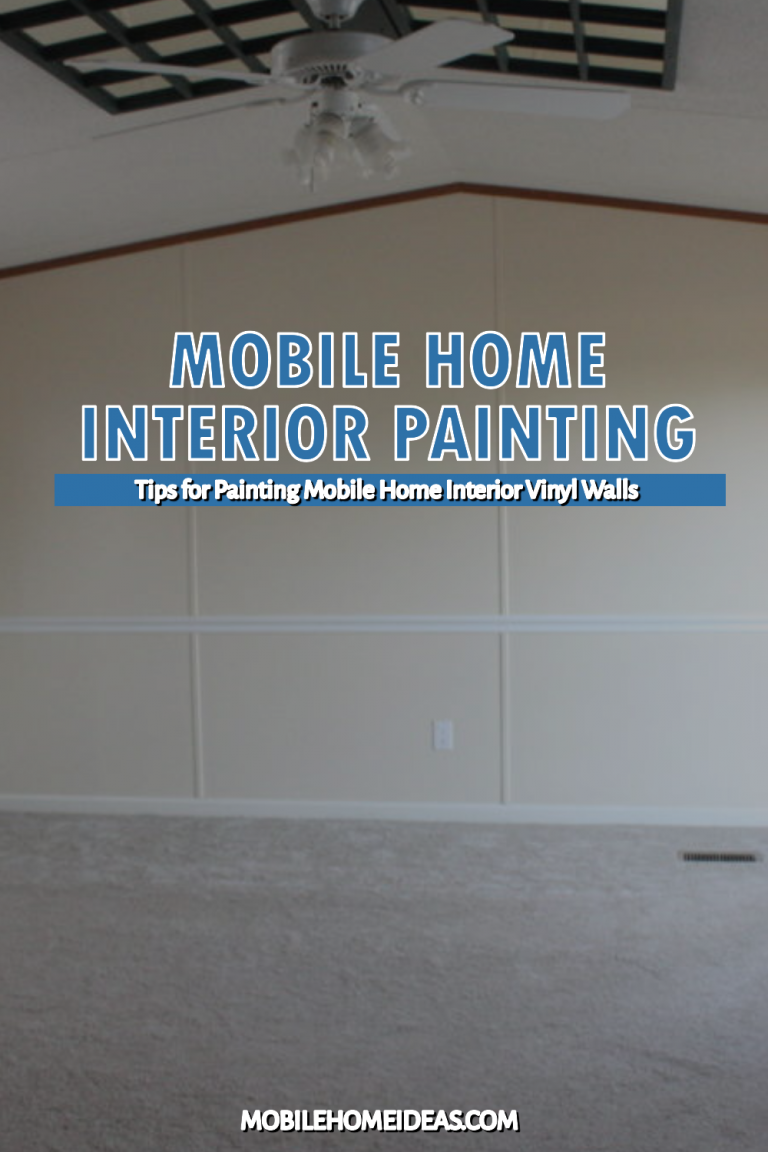 10 Tips for Painting Mobile Home Interior Vinyl Walls