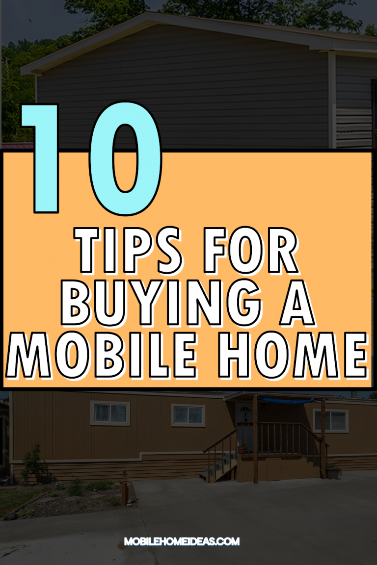 Top 10 Tips for Buying a Mobile Home