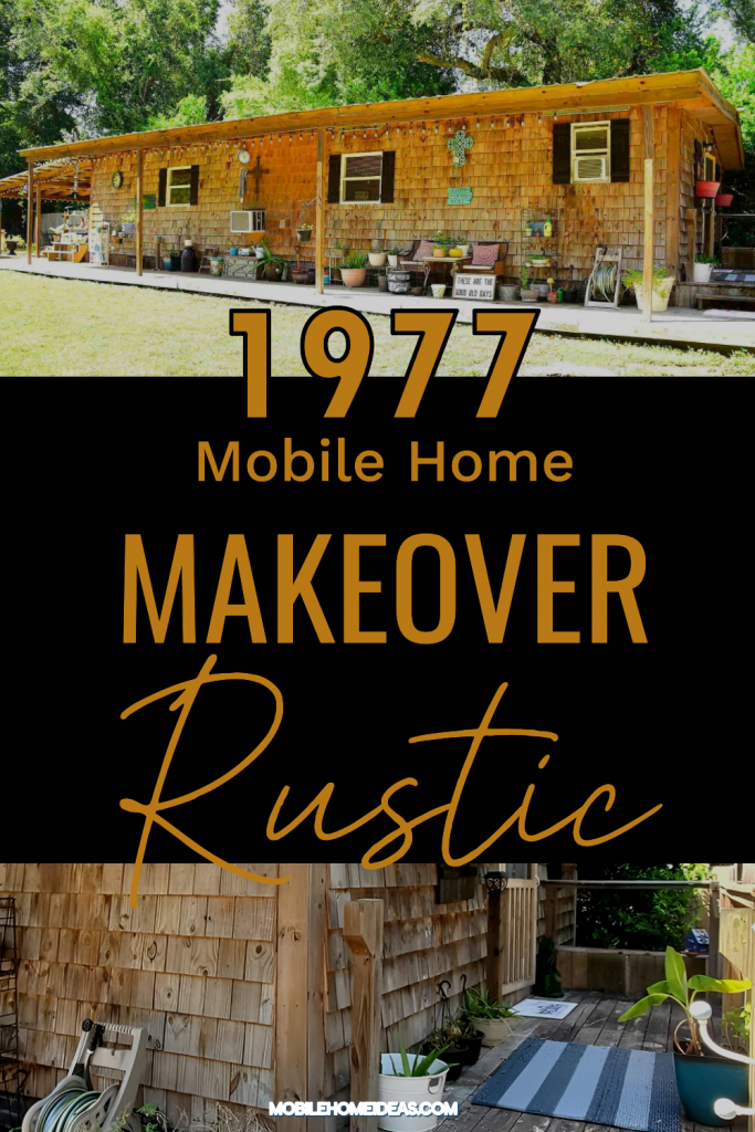 This 1977 Mobile Home Remodel Is Rustic Fabulous