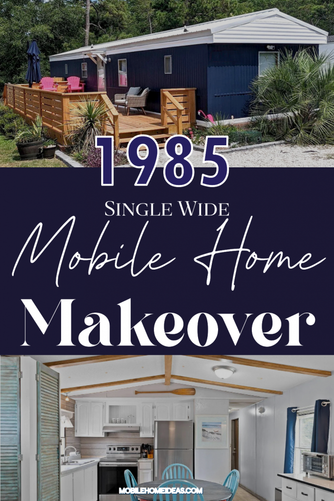 1985 Single Wide Mobile Home Makeover: Inspiring Renovation Ideas